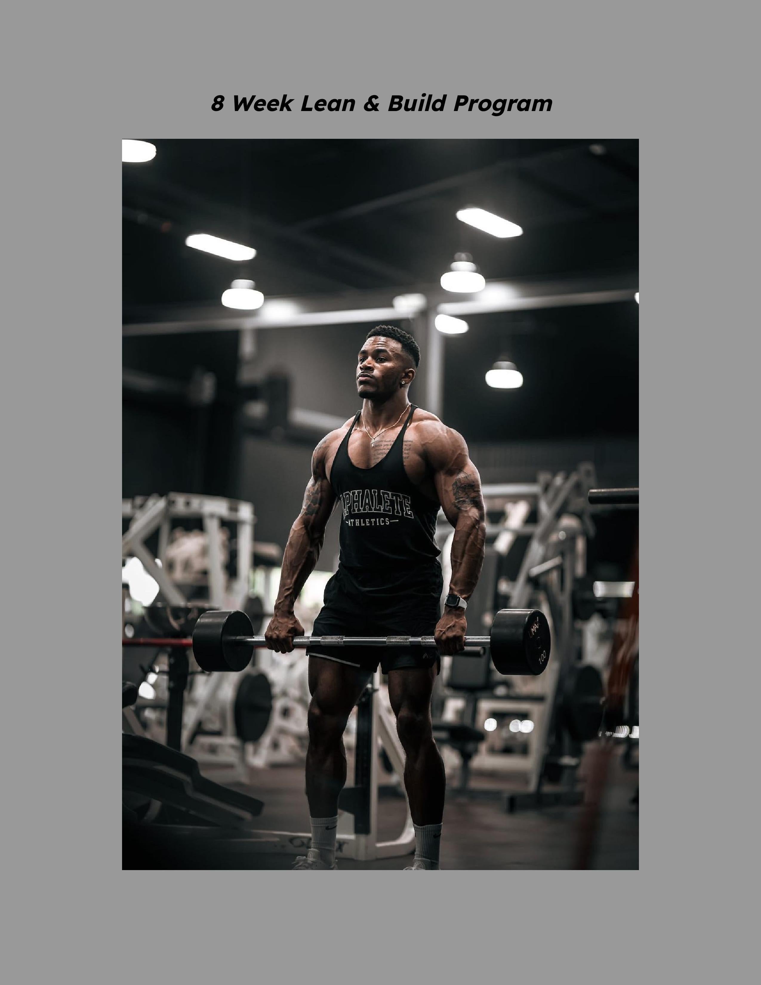 8 Week Lean & Build Program – The Dre Way